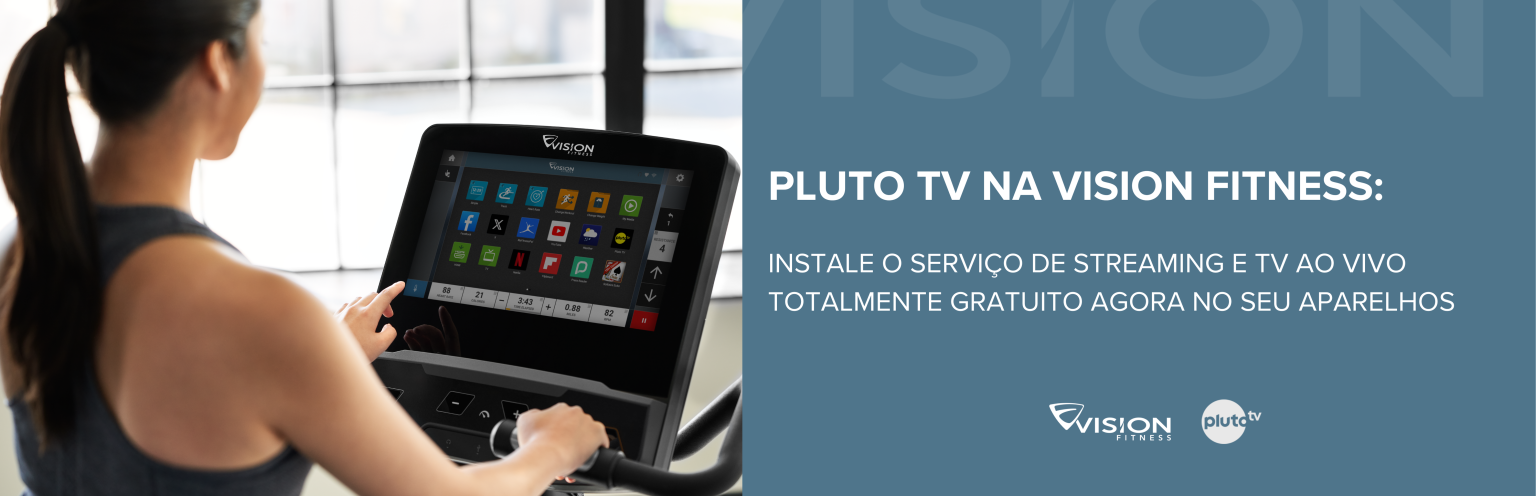 PLUTO TV NA VISION FITNESS: INSTALE O SERVIÇO DE STREAMING E TV AO VIVO ...